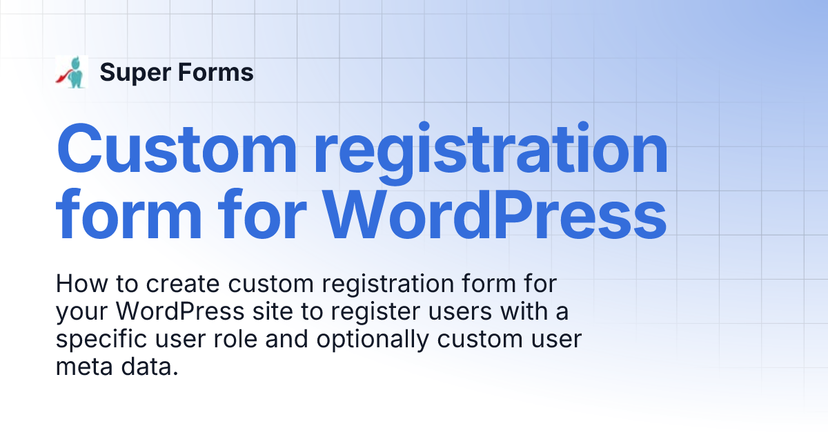 Custom registration form for WordPress | Super Forms