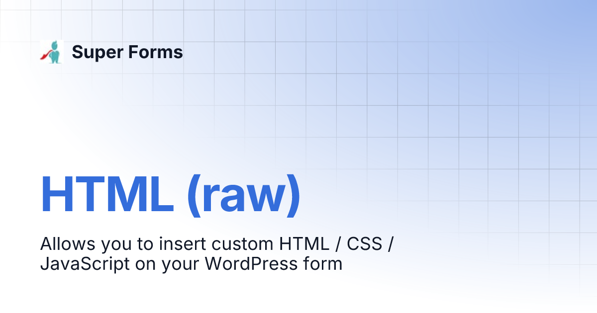 HTML (raw) | Super Forms