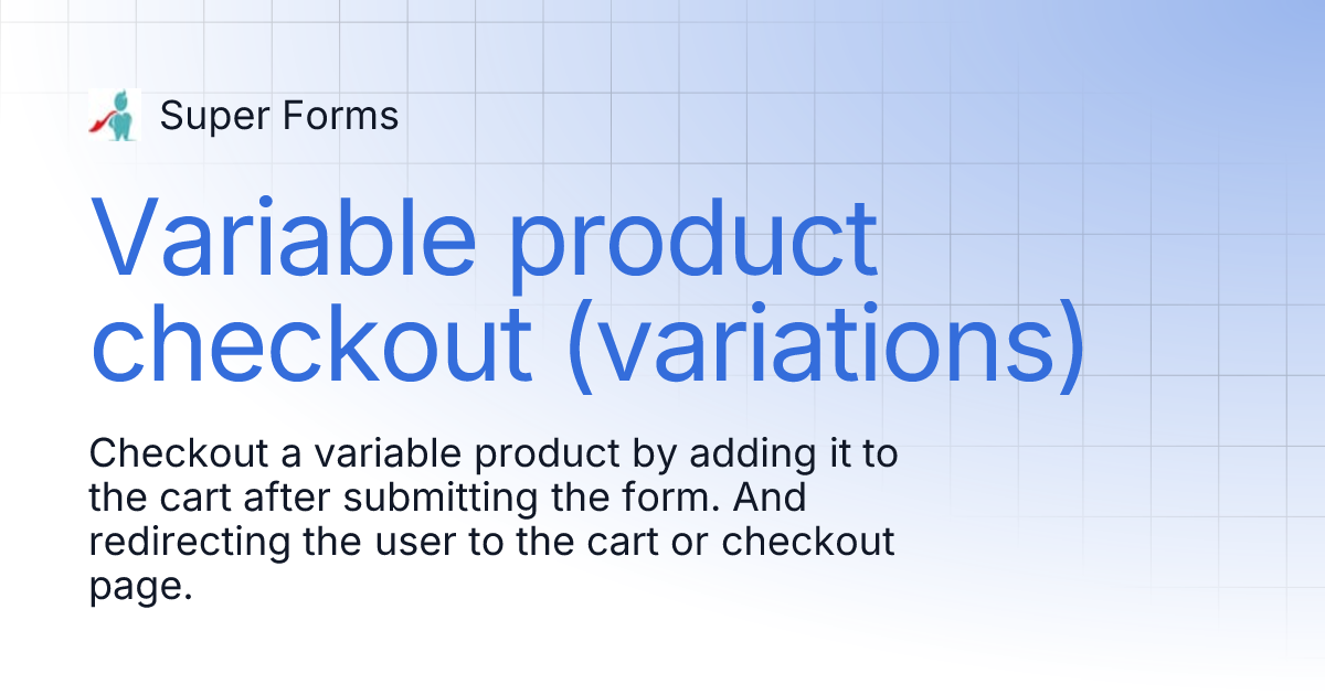 Variable product checkout (variations) | Super Forms