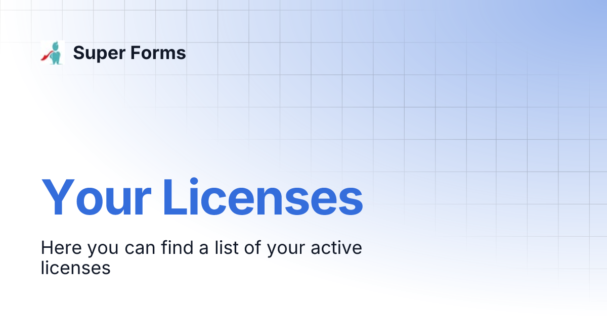Your Licenses | Super Forms