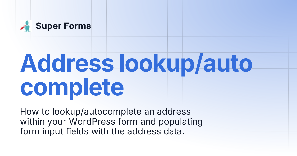 Address lookup/auto complete | Super Forms