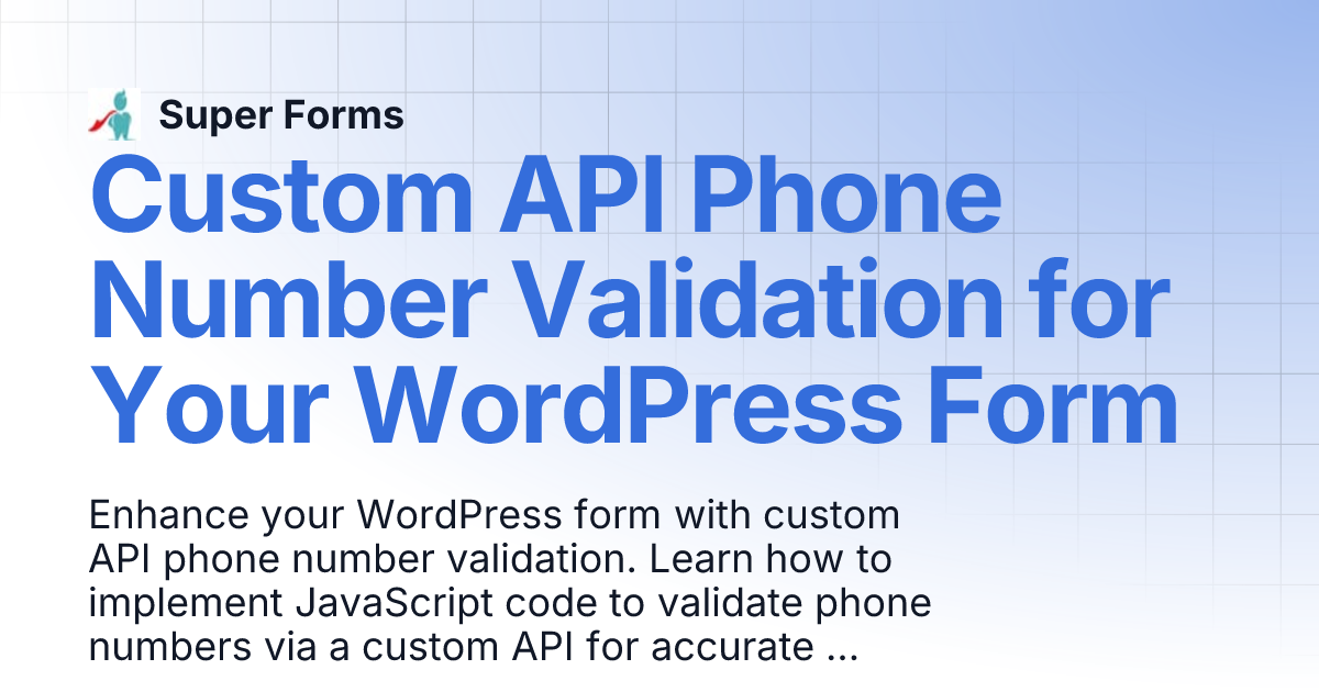 Custom API Phone Number Validation for Your WordPress Form | Super Forms