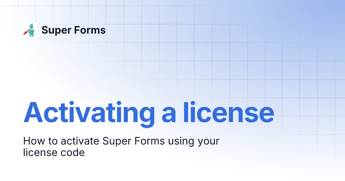 Activating a license | Super Forms