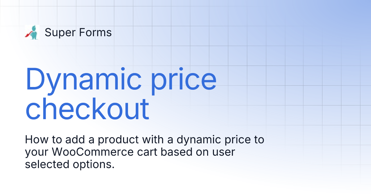 Dynamic price checkout | Super Forms
