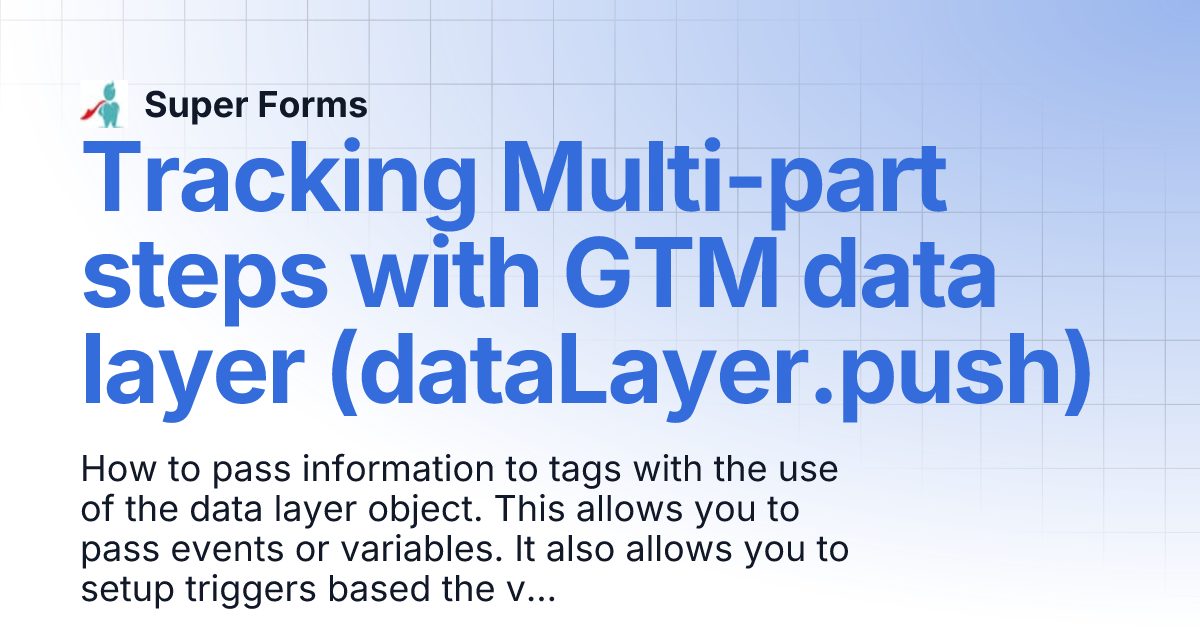 Tracking Multi-part steps with GTM data layer (dataLayer.push) | Super Forms