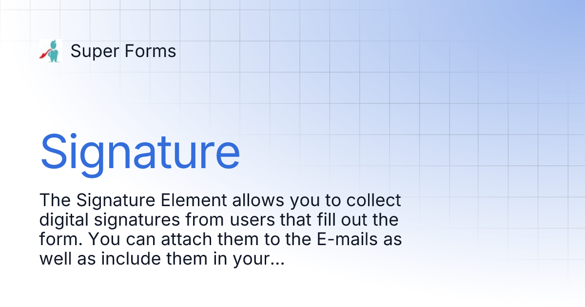 Signature | Super Forms