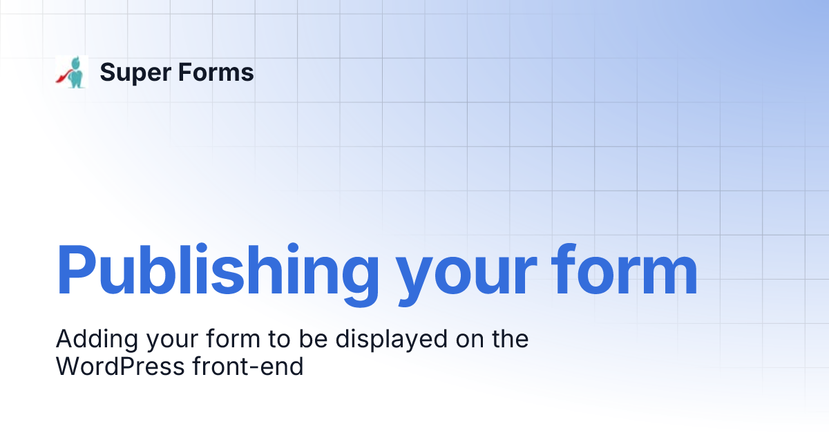 Publishing your form | Super Forms