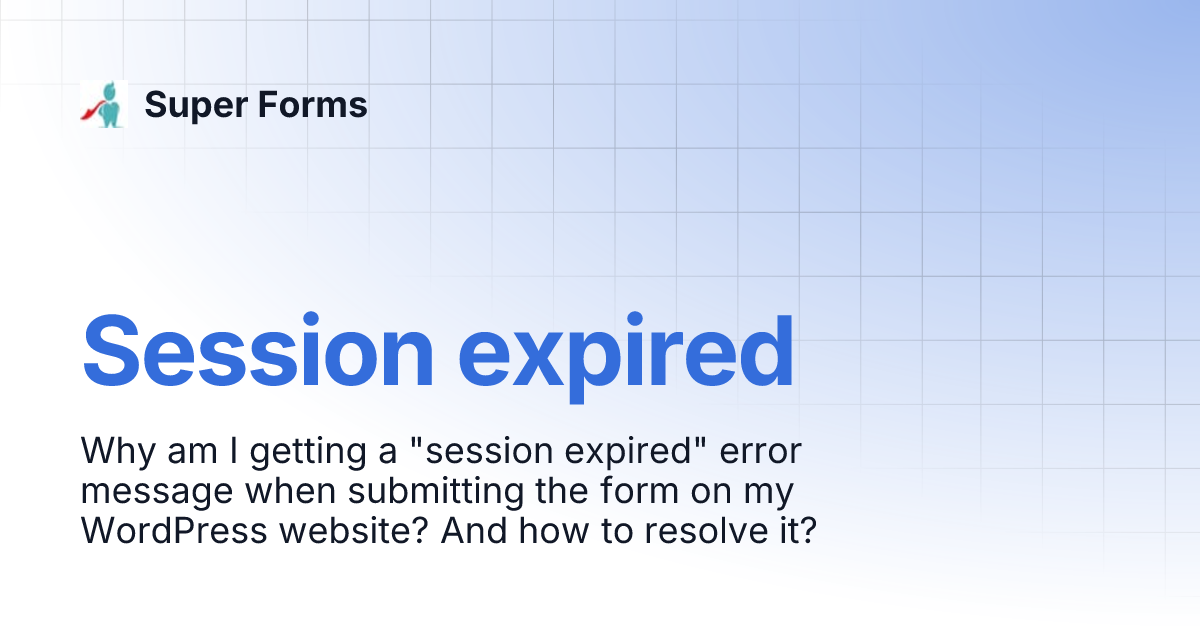 Session expired | Super Forms