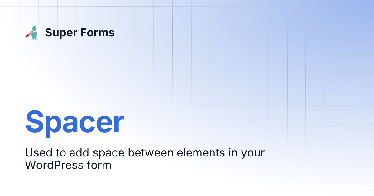 Spacer | Super Forms