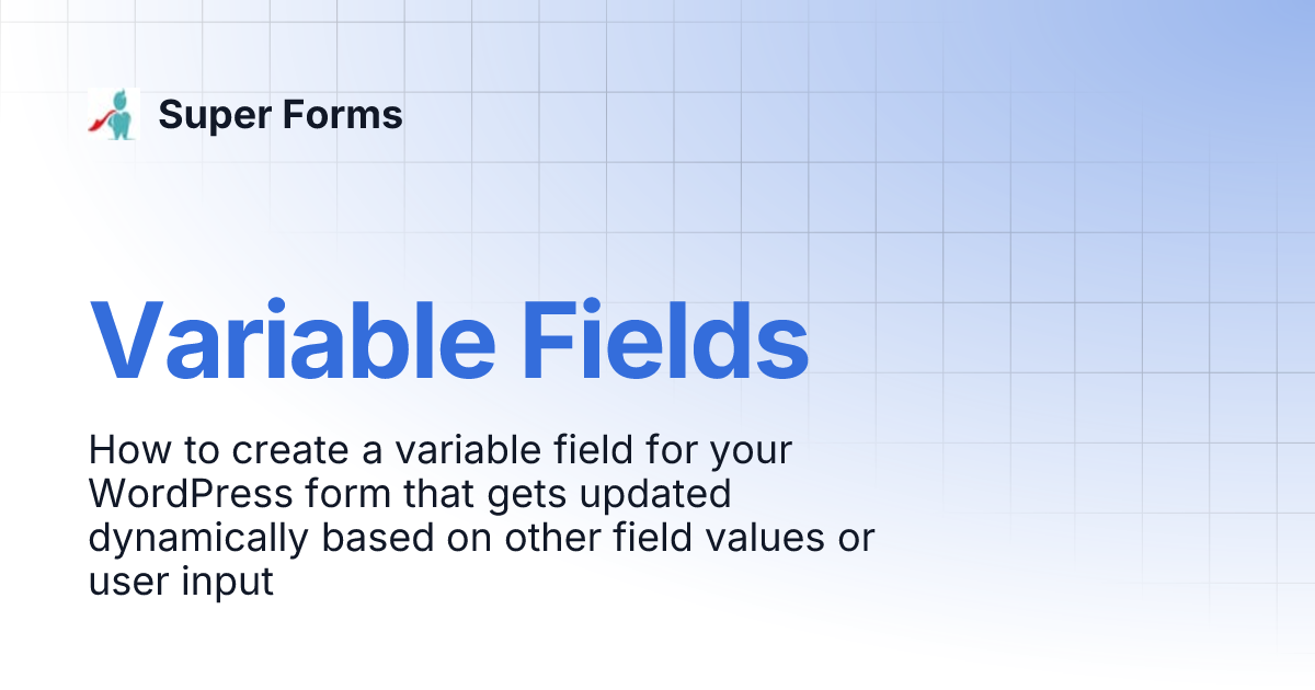 Variable Fields | Super Forms