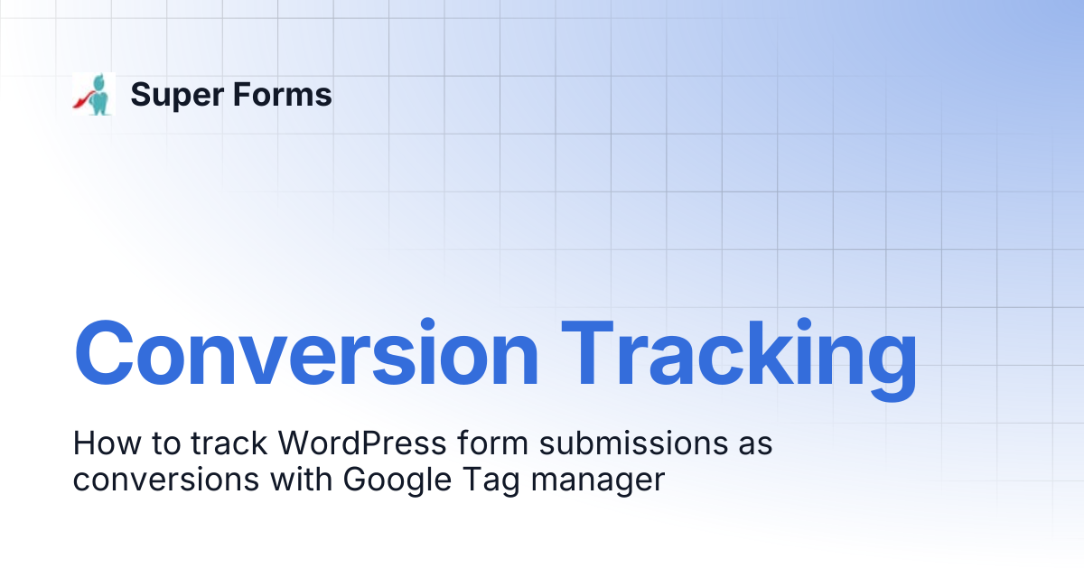 Conversion Tracking | Super Forms