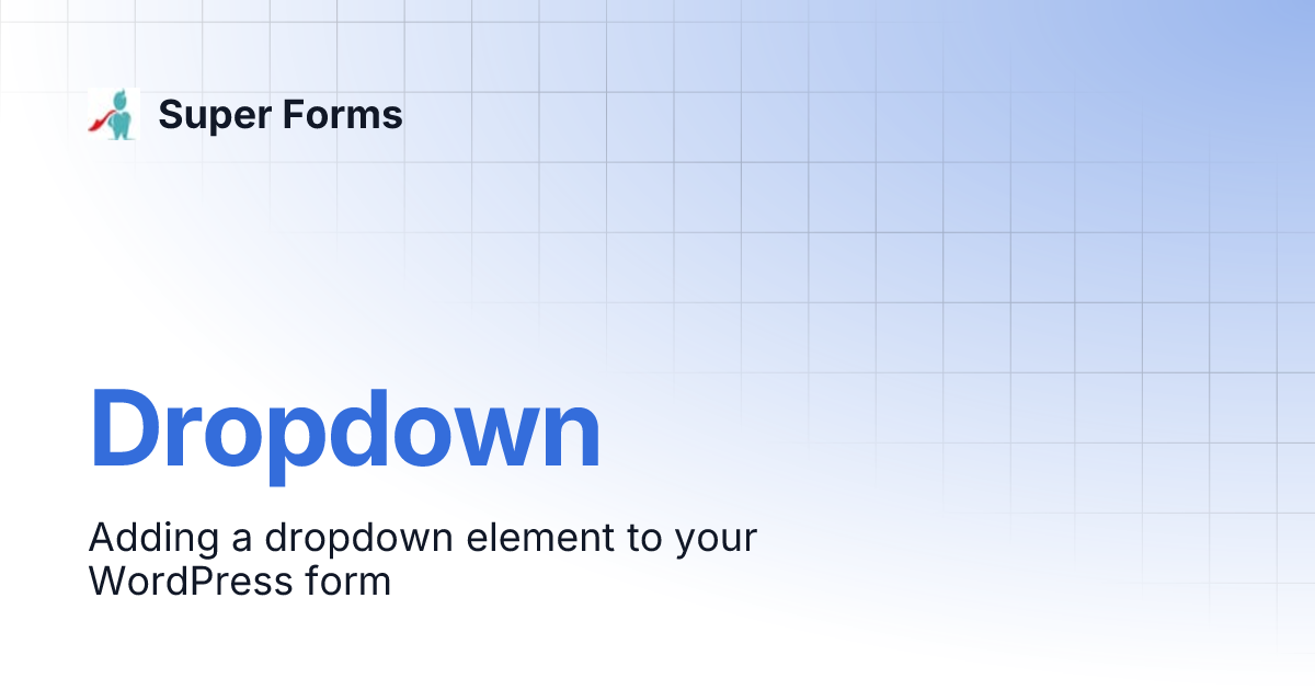Dropdown | Super Forms