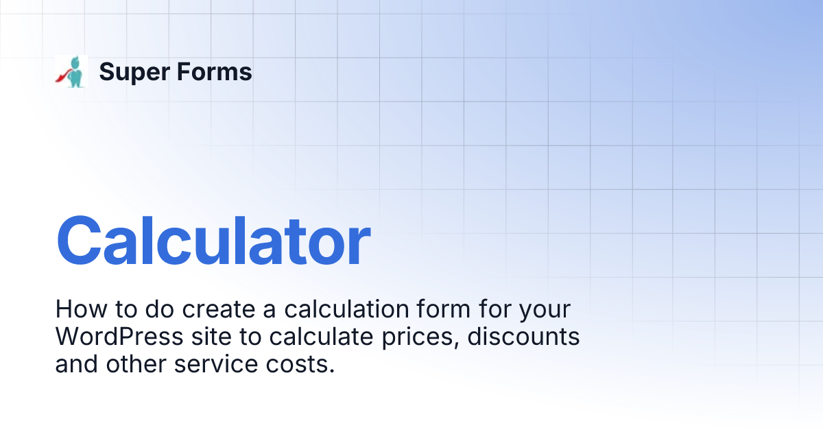 Calculator | Super Forms